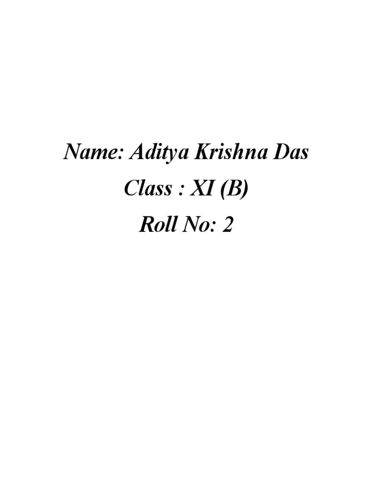 Name: Aditya Krishna Das Class: XI (B) Roll No: 2 | PDF | Integer (Computer Science) | String ...