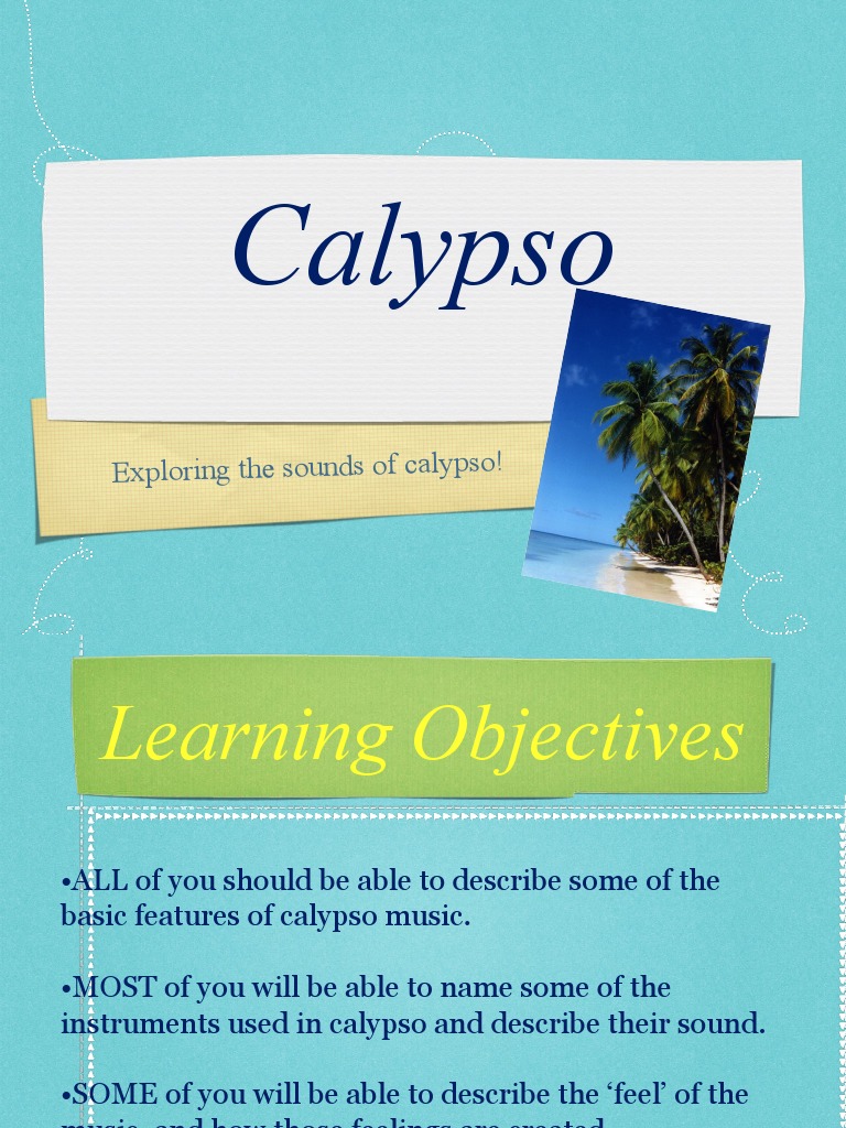 Calypso: Exploring The Sounds of Calypso! | PDF | Sound | Entertainment ...