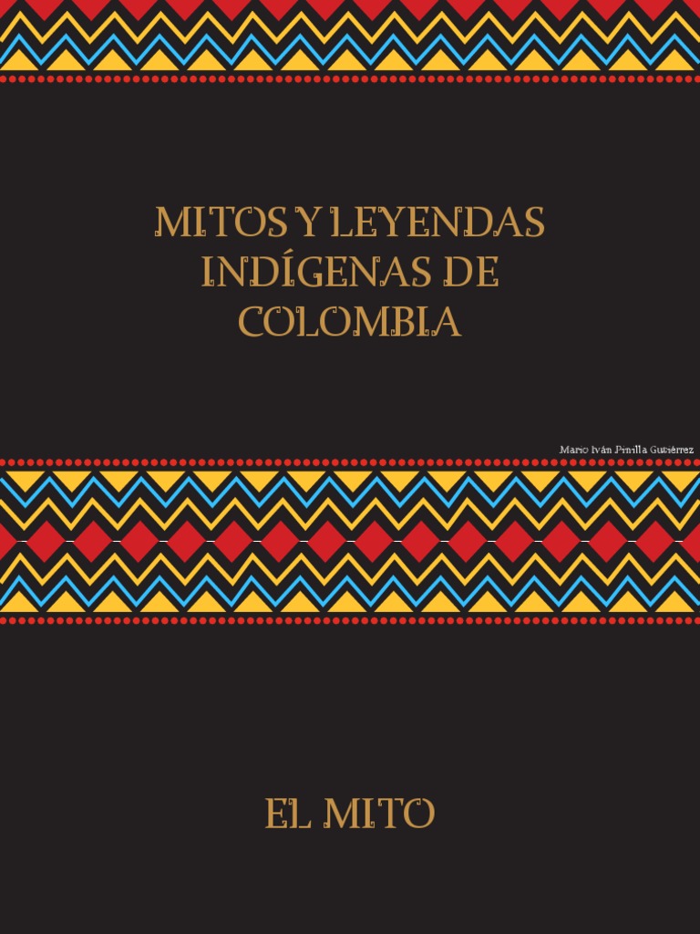 Mitos y Leyendas Indígenas | PDF | Mitos de la creación | Leyendas