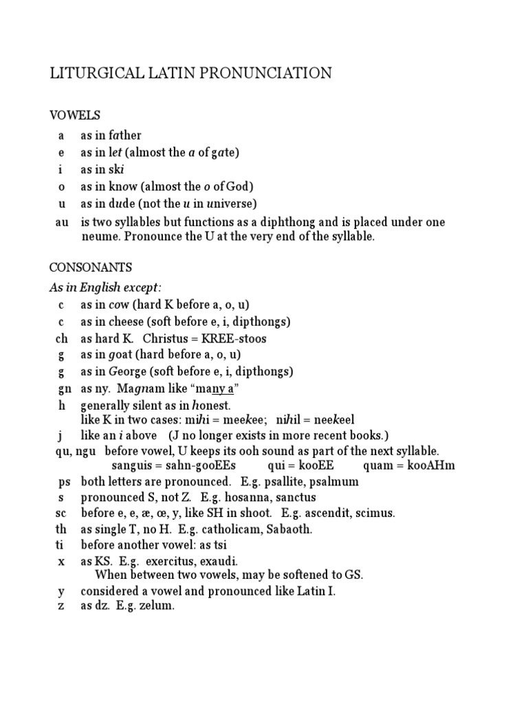 Liturgical Latin Pronunciation: As in English Except | PDF