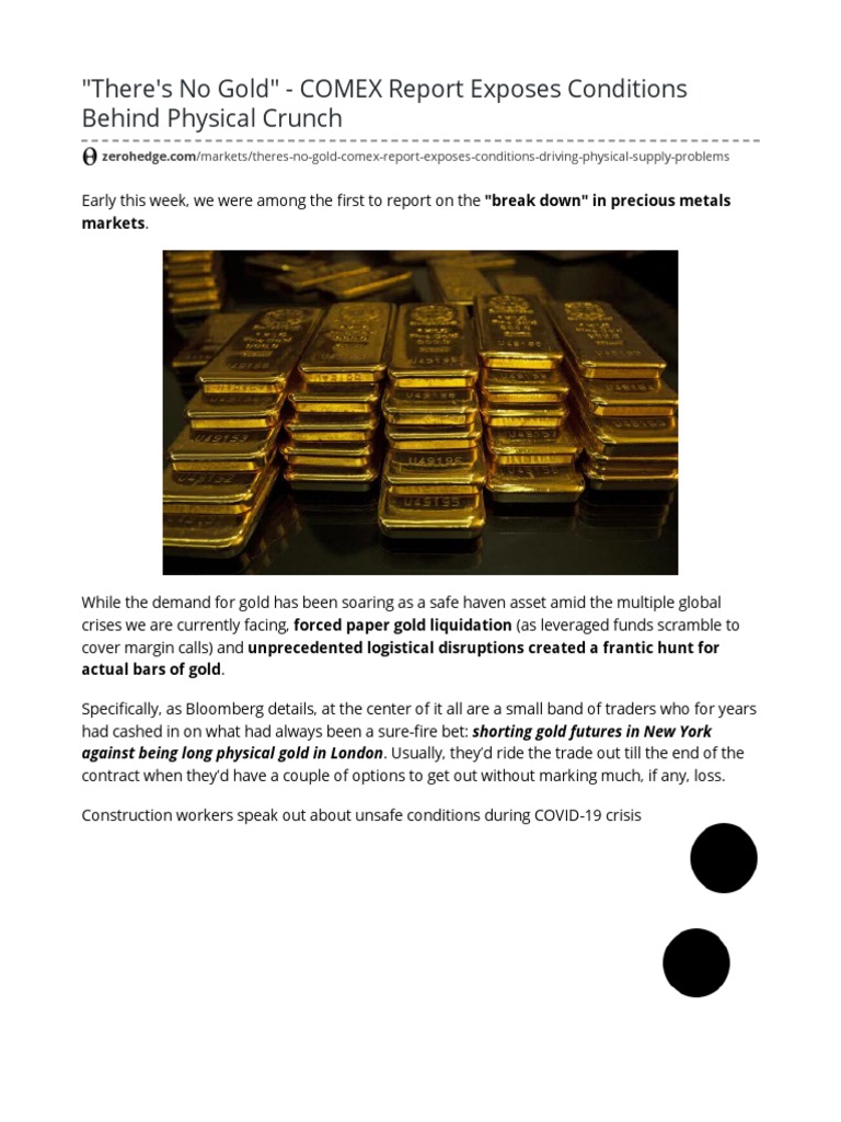 There's No Gold - COMEX Report Exposes Conditions Behind Physical Crunch - Zero Hedge | PDF ...