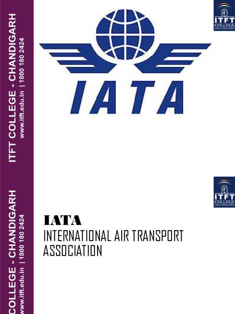 Role of IATA and Its Functions PDF | PDF | Cargo | Airlines