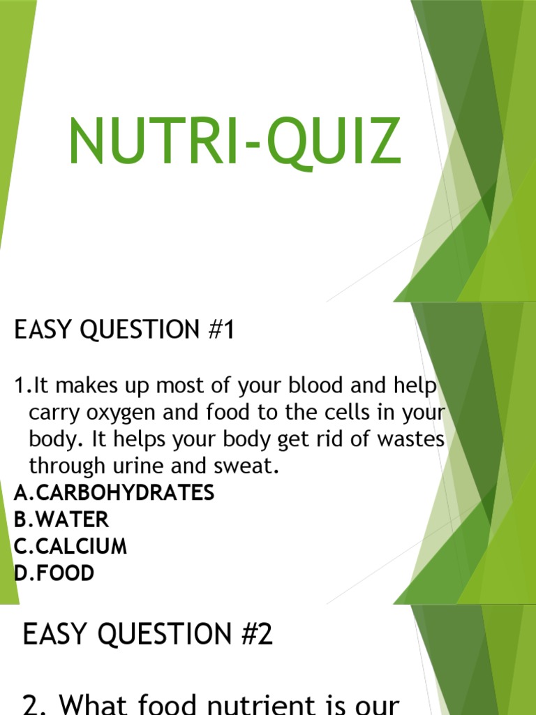 Nutri-Quiz Power Point | PDF | Nutrients | Vitamin