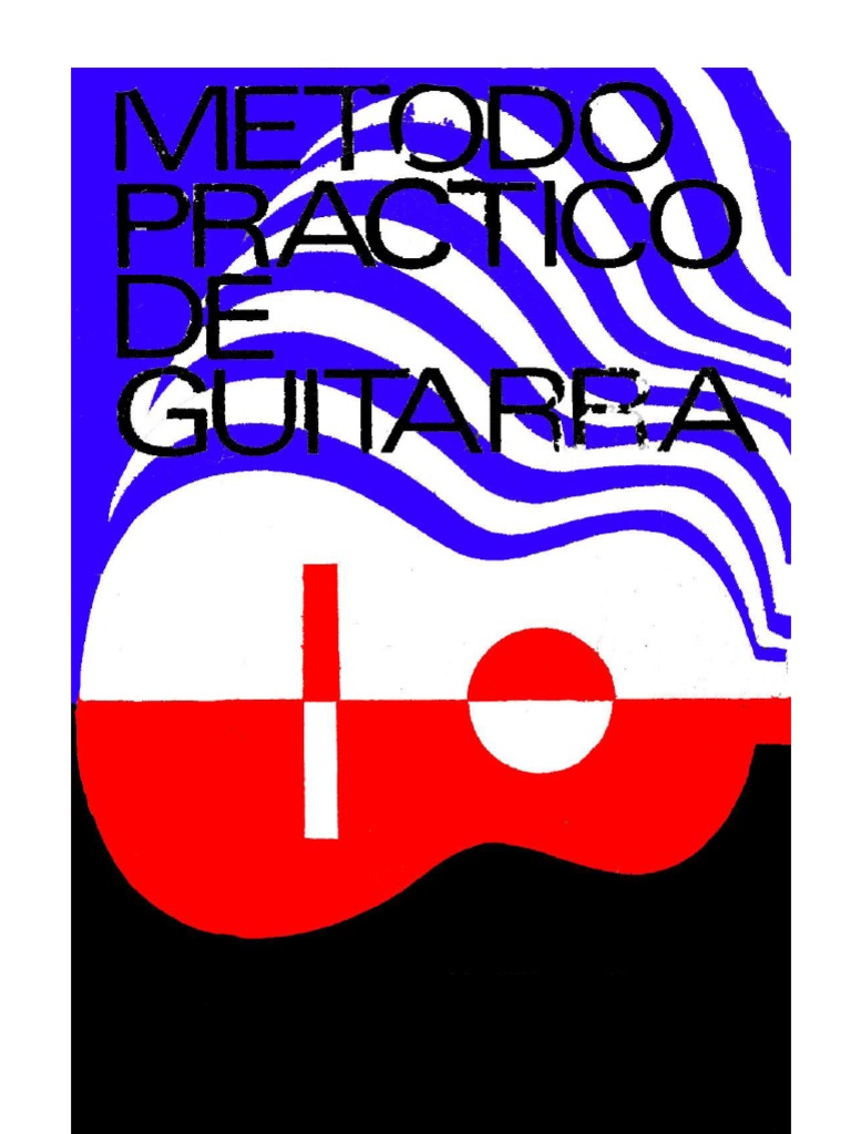 Metodo Practico de Guitarra | PDF | Musica Jazz | Entretenimiento (general) Metodo Practico de Guitarra | PDF | Musica Jazz | Entretenimiento (general)