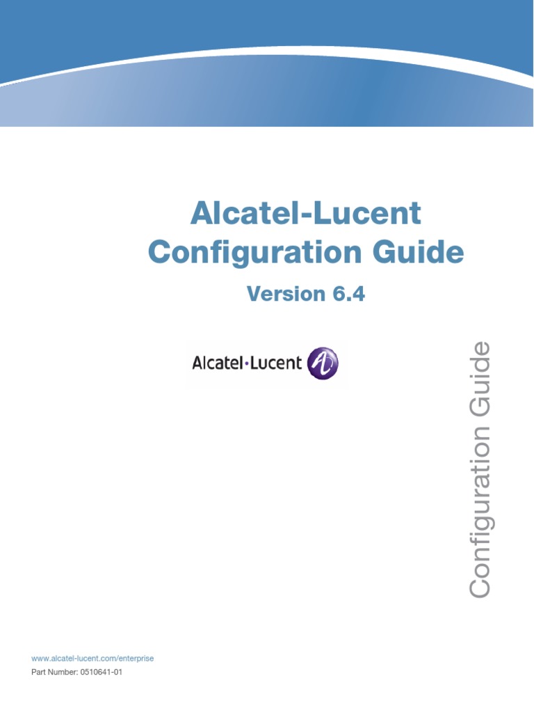 Alcatel-Lucent Configuration Guide: Part Number: 0510641-01 | PDF | Wireless Lan | Graphical ...