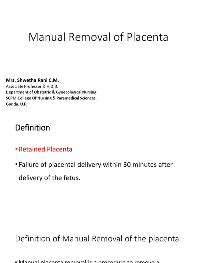 Manual Removal of Placenta | PDF | Uterus | Placenta
