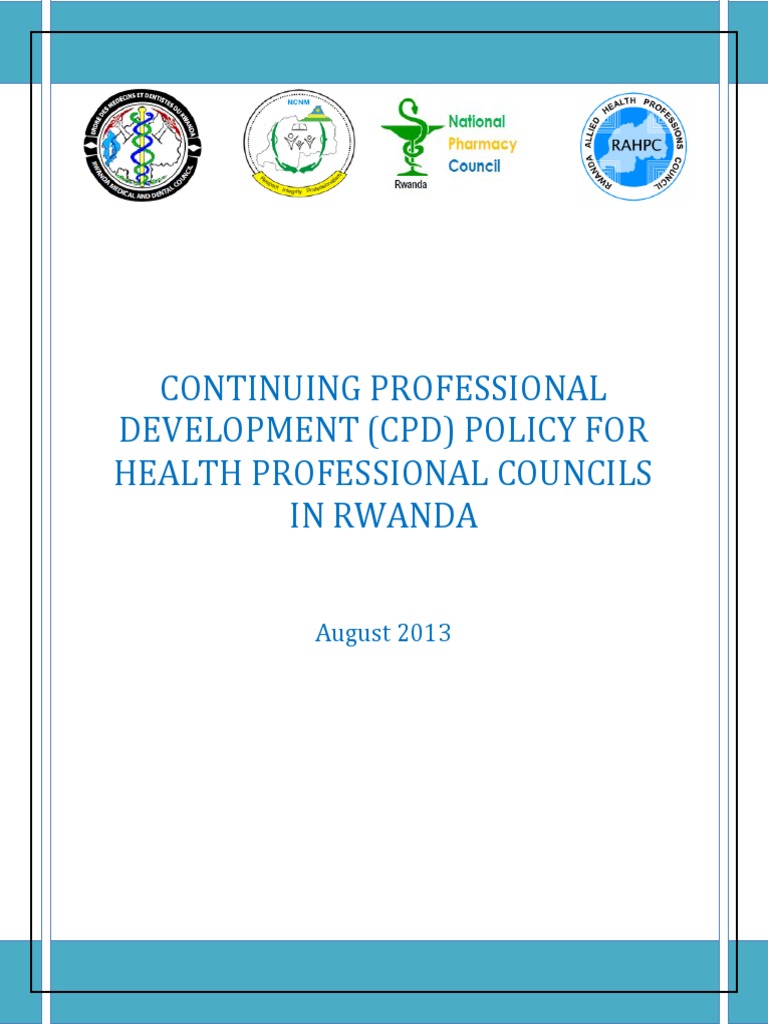 CPD Policy For Health Professional Councils - 241113 1 Rwanda | PDF ...