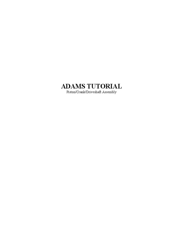 Adams Slider-Crank Tutorial | PDF | Directory (Computing) | Angle
