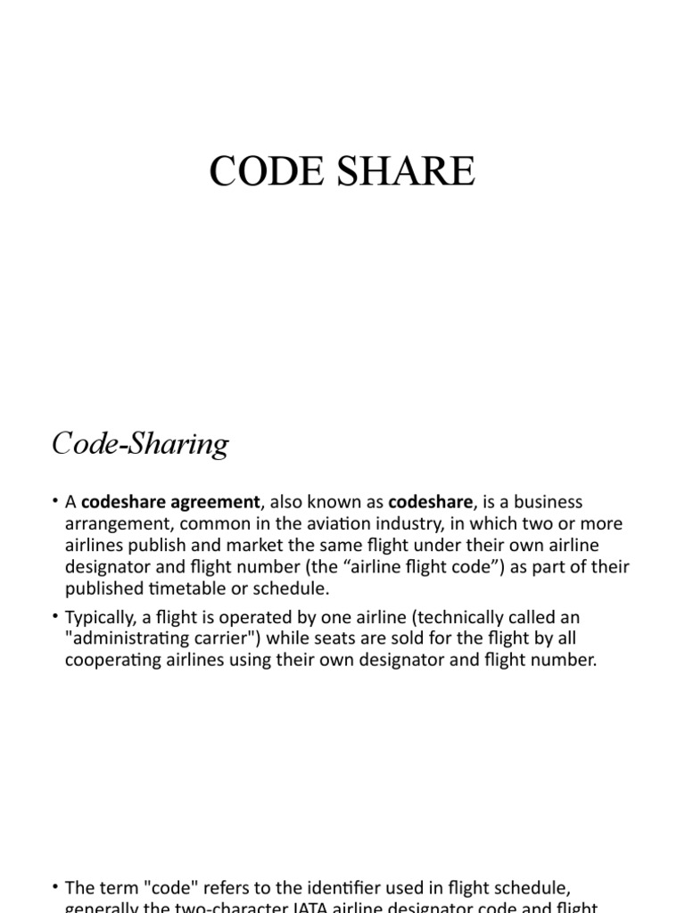Understanding Code-Sharing Agreements: Benefits, Criticisms, and the ...