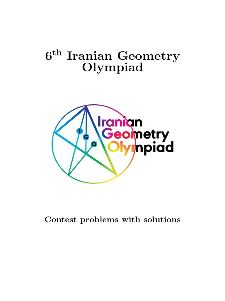 6 Iranian Geometry Olympiad: Contest Problems With Solutions | PDF ...