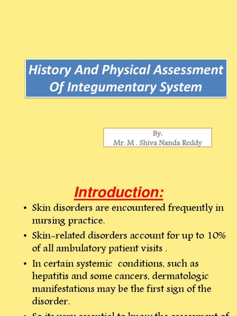 A Comprehensive Assessment of the Integumentary System: Evaluating Skin ...