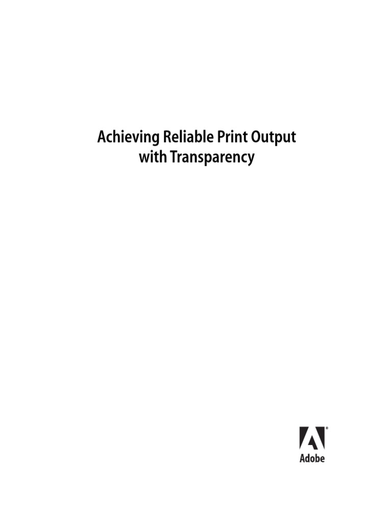 Achieving Reliable Print Output With Transparency | PDF | Adobe Illustrator | Adobe Photoshop