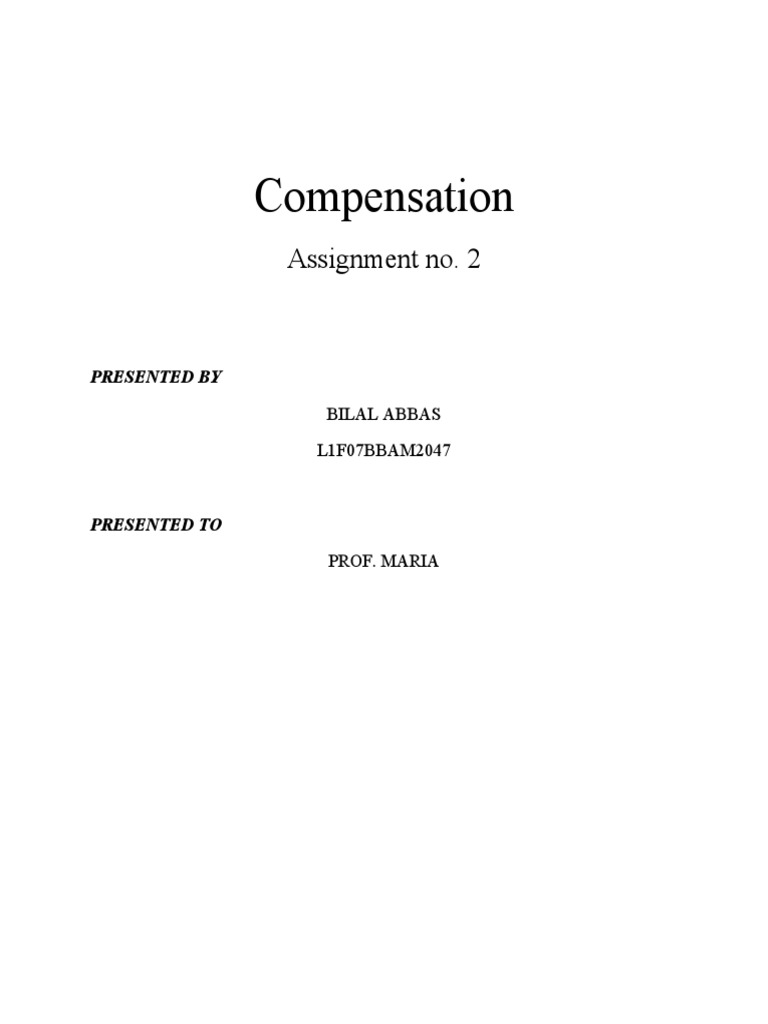 Compensation Assignment 2 | PDF | Compensation And Benefits | Employment