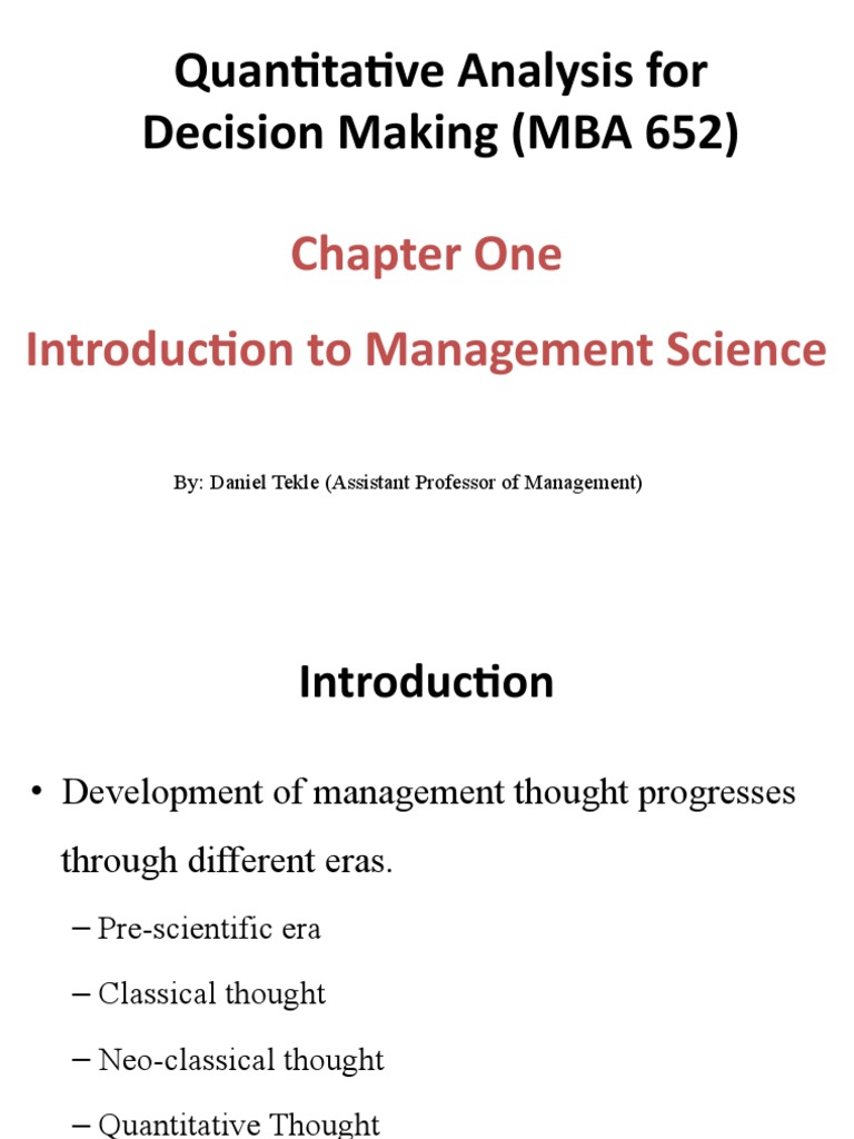 Quantitative Analysis For Decision Making (MBA 652) : Chapter One Introduction To Management ...