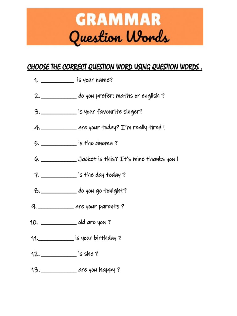 Choose The Correct Question Word Using Question Words | PDF