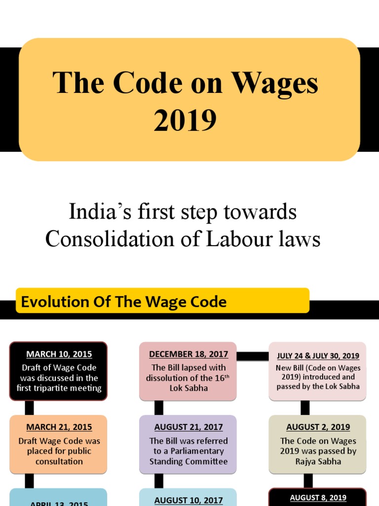 The Code On Wages 2019: India's First Step Towards Consolidation of ...