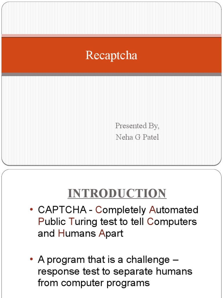 Recaptcha: Presented By, Neha G Patel | PDF | Computing | Hypertext