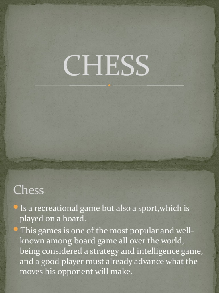 Chess Powerpoint | PDF | Chess | Abstract Strategy Games