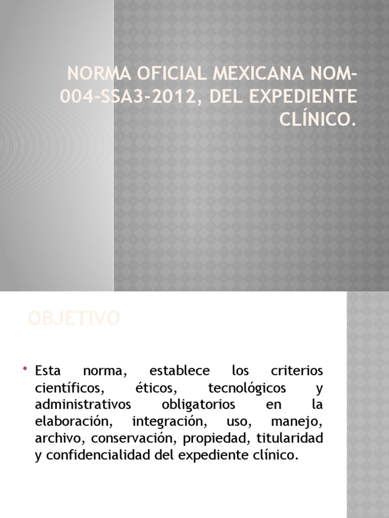 Presentacion Nom-004-Ssa3-2012 | PDF | Cuidado de la salud ...