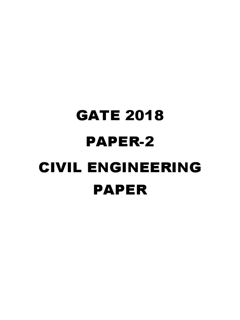 GATE 2018 Paper-2 Civil Engineering Paper | PDF
