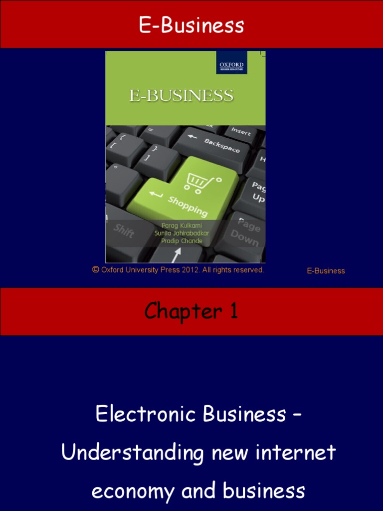 E-Business: Oxford University Press 2012. All Rights Reserved. E ...