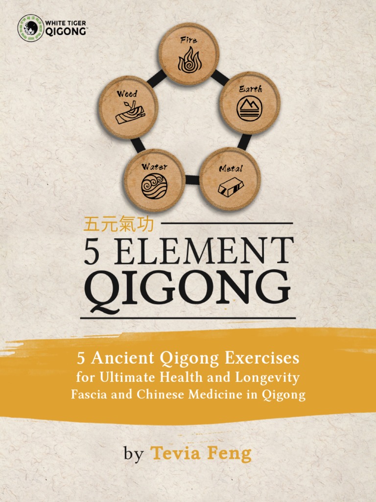5 Element Qigong July 25 2019 | PDF | Qigong | Traditional Chinese Medicine