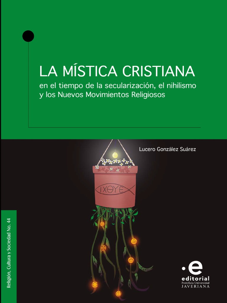 La Mística Cristiana - Lucero González PDF | PDF | Martin Heidegger ...