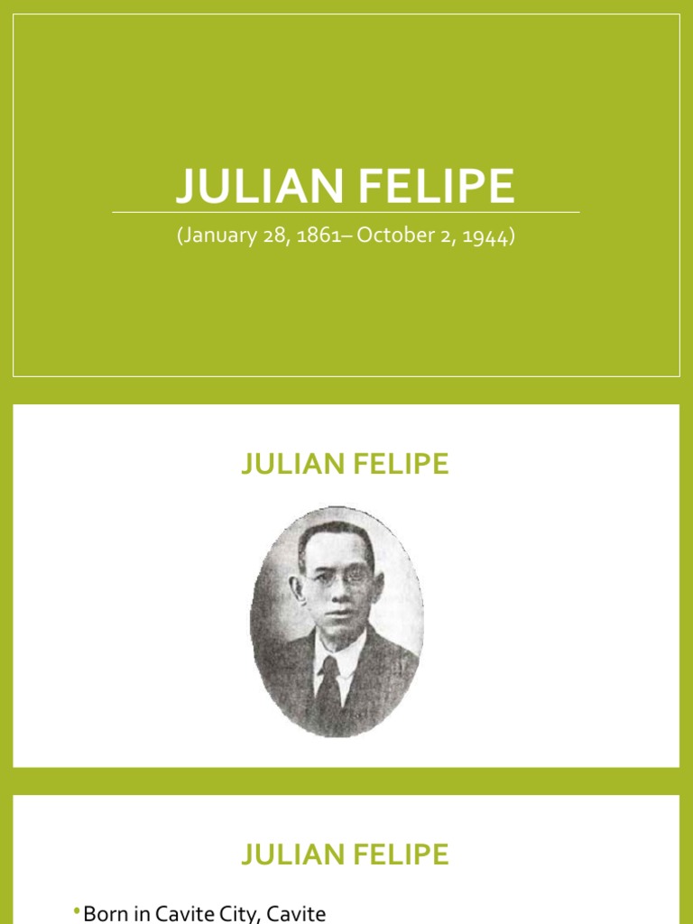 Julian Felipe: (January 28, 1861 - October 2, 1944) | PDF | Philippines ...