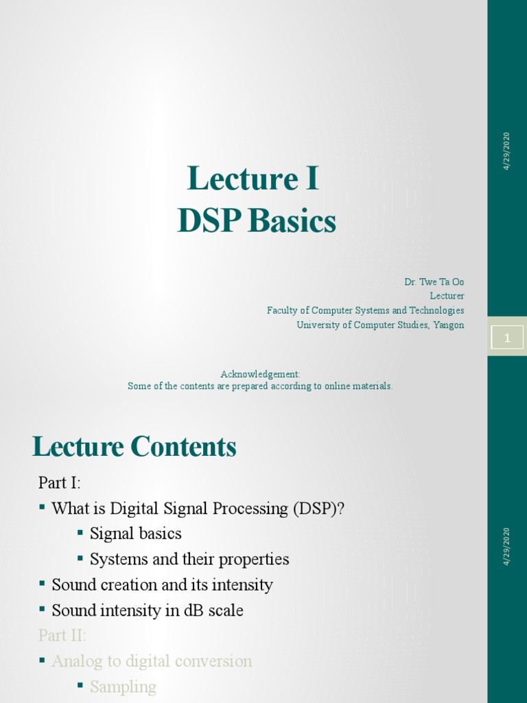 DSP Basics: Dr. Twe Ta Oo Lecturer Faculty of Computer Systems and ...