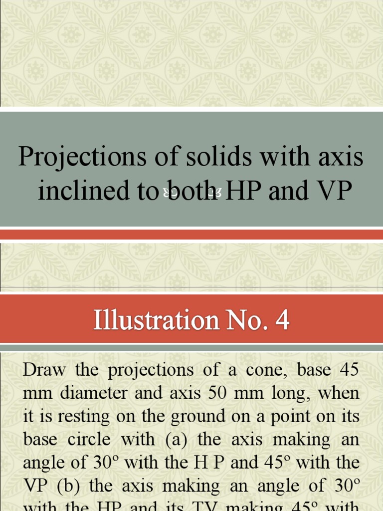 Projections of Solids With Axis Inclined To Both HP and VP | PDF ...