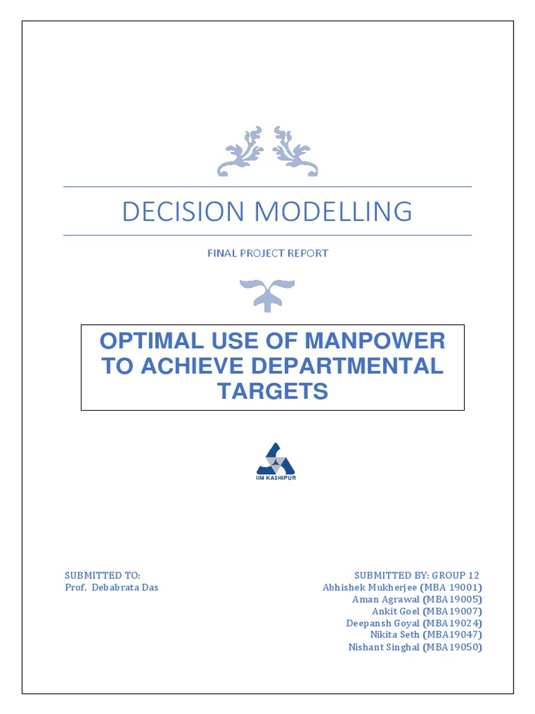 Decision Modelling: Optimal Use of Manpower To Achieve Departmental ...