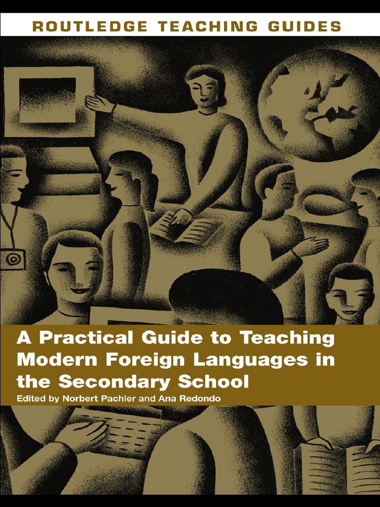 Norbert Pachler - Ana Redondo - A Practial Guide To Teaching Modern ...