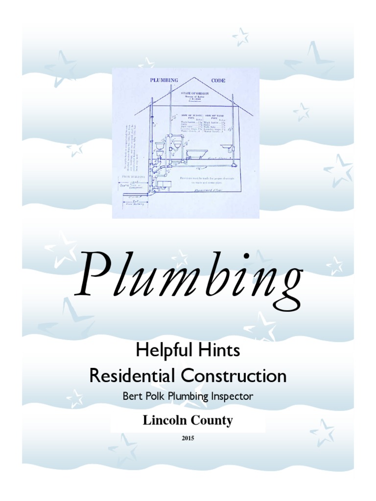 Plumbing Best Practices: A Guide to Proper Drainage, Venting, and ...
