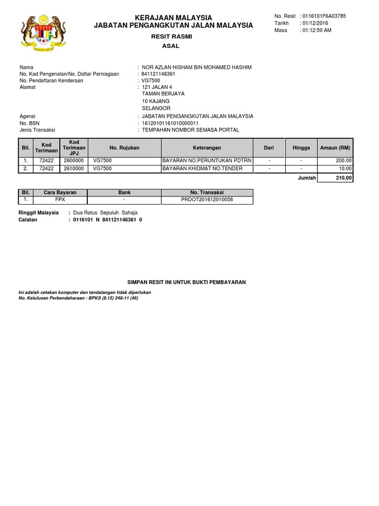 Kerajaan Malaysia Jabatan Pengangkutan Jalan Malaysia: Asal Resit Rasmi ...