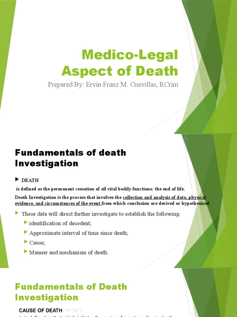 Medico-Legal Aspect of Death: Prepared By: Ervin Franz M. Cuevillas ...