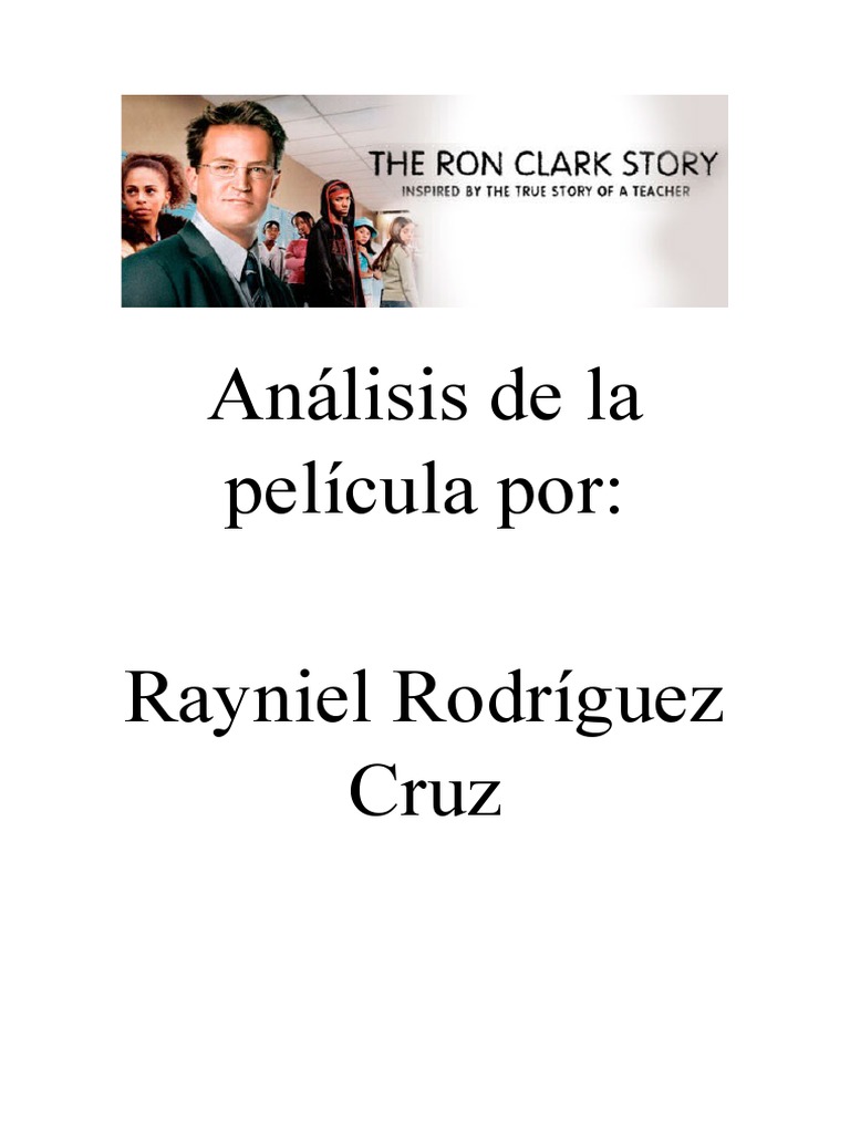 Análisis de la película de la Historia de Ron Clarck | PDF | Maestros ...
