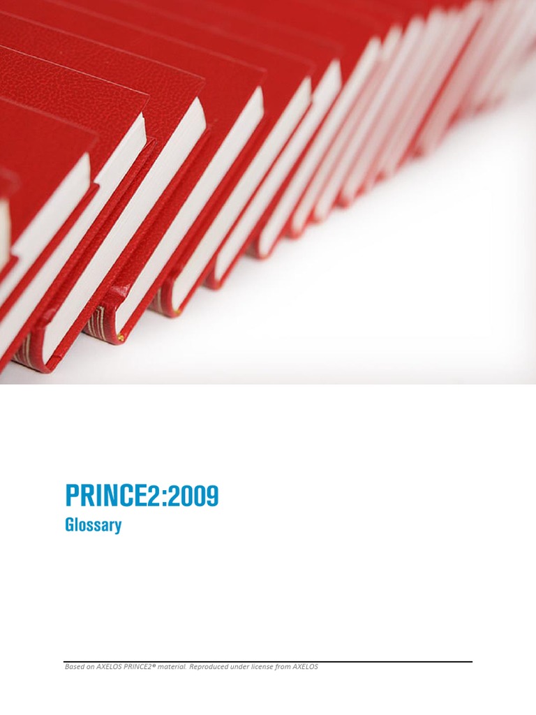 Based On AXELOS PRINCE2® Material. Reproduced Under License From AXELOS ...