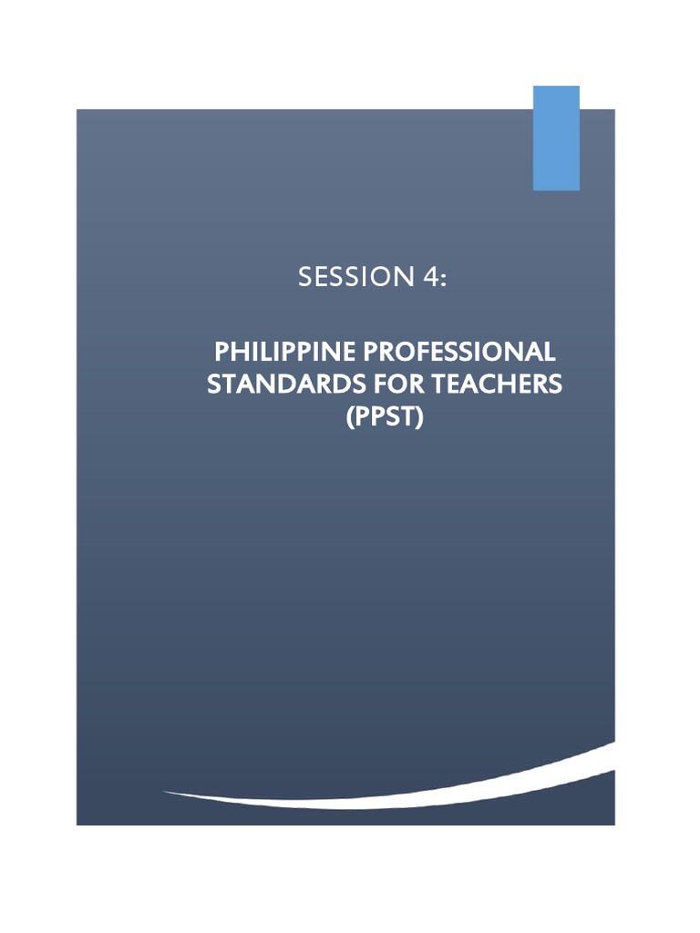 Session 4:: Philippine Professional Standards For Teachers (PPST ...