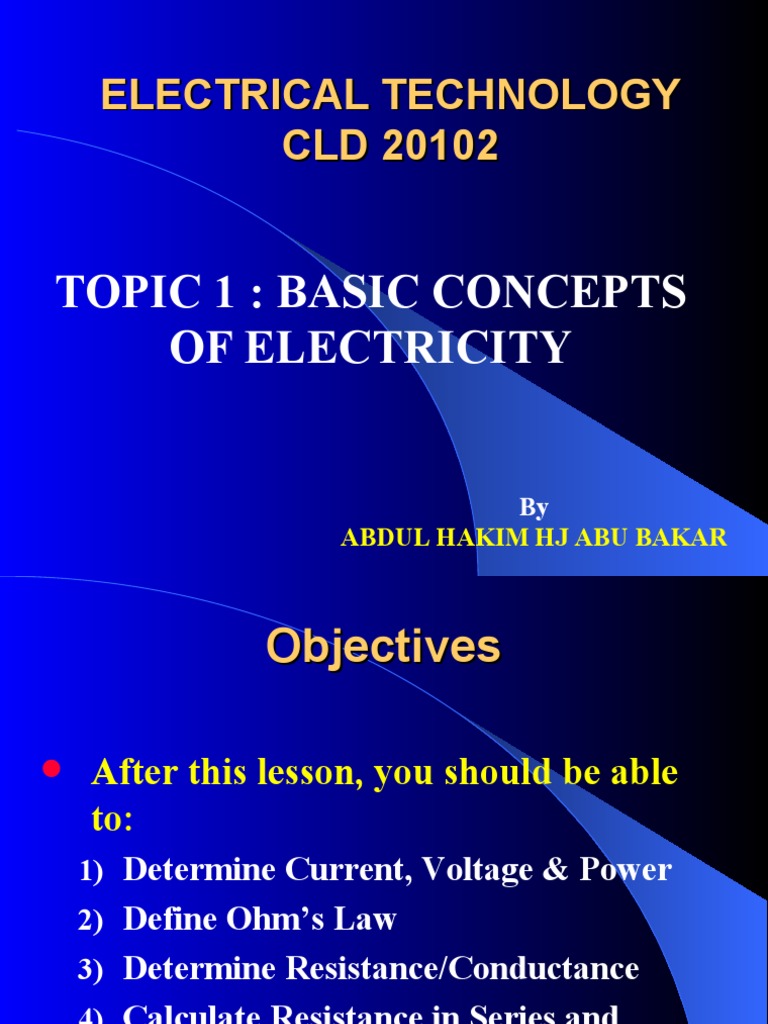 Topic 1 Basic Concepts of Electricity | PDF | Electrical Resistance And ...