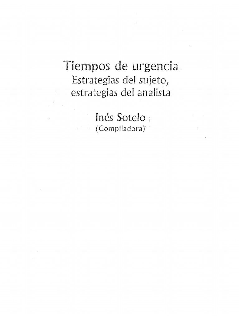 Sotelo Ines - Tiempos de Urgencia PDF | PDF | Psicoanálisis | Jacques Lacan