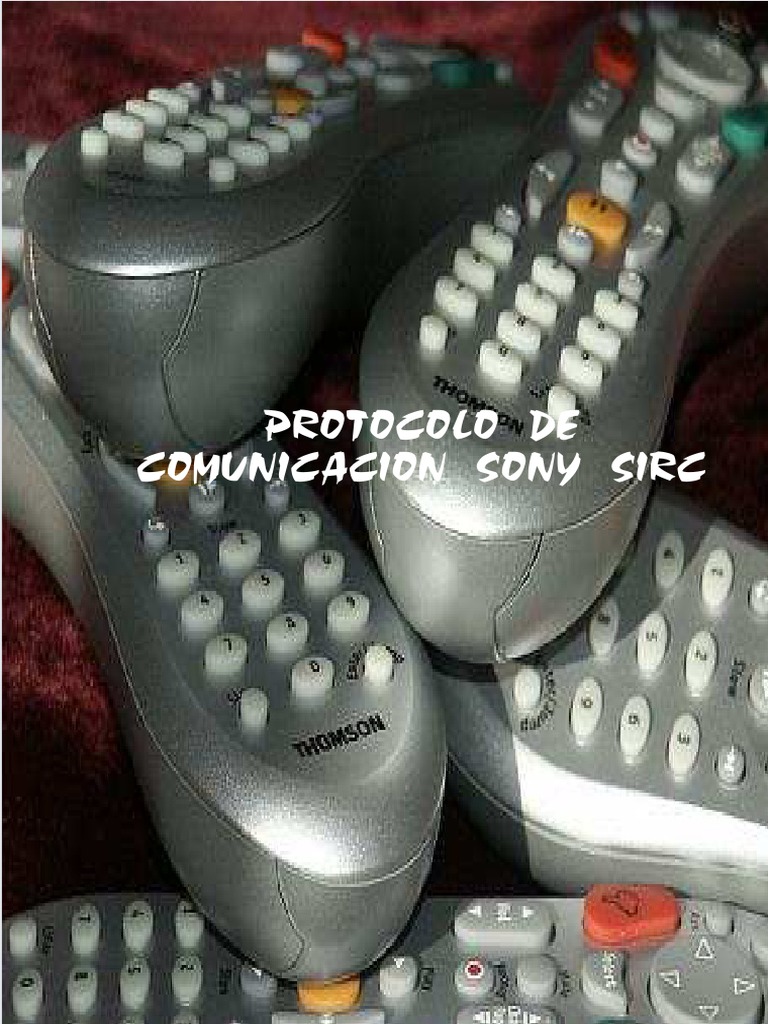Dokumen - Tips - Protocolo Sony Sirc PDF | PDF | Control remoto | Ingenieria Eléctrica