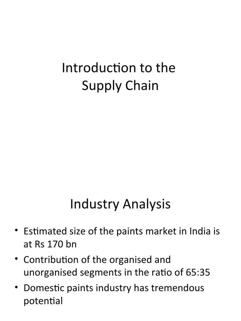 Asian Paints Supply Chain Overview | PDF | Supply Chain | Supply Chain ...