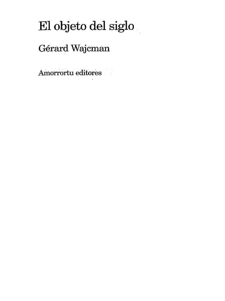El Objeto Del Siglo - Gerard Wajcman | PDF | Perspectiva (Gráfica) | El ...