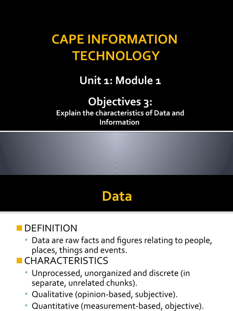 Cape Information Technology: Unit 1: Module 1 Objectives 3 | PDF | Data ...