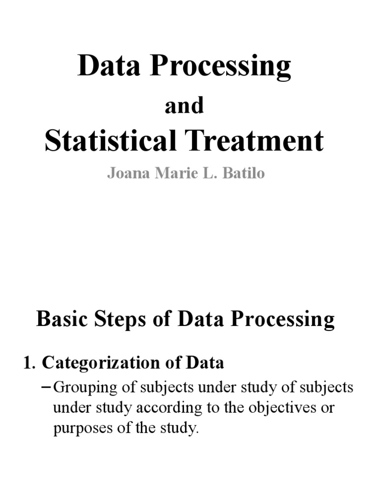 Data Processing Statistical Treatment: Joana Marie L. Batilo | PDF ...