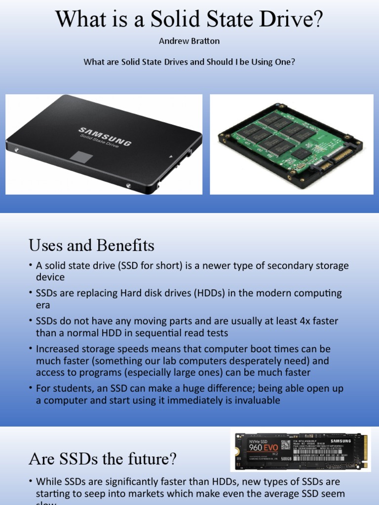 Andrew Bratton What Are Solid State Drives and Should I Be Using One? | PDF