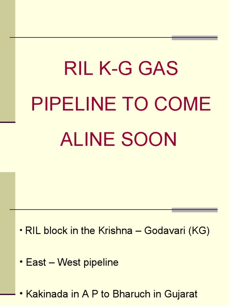 Ril K-G Gas Pipeline To Come Aline Soon | PDF