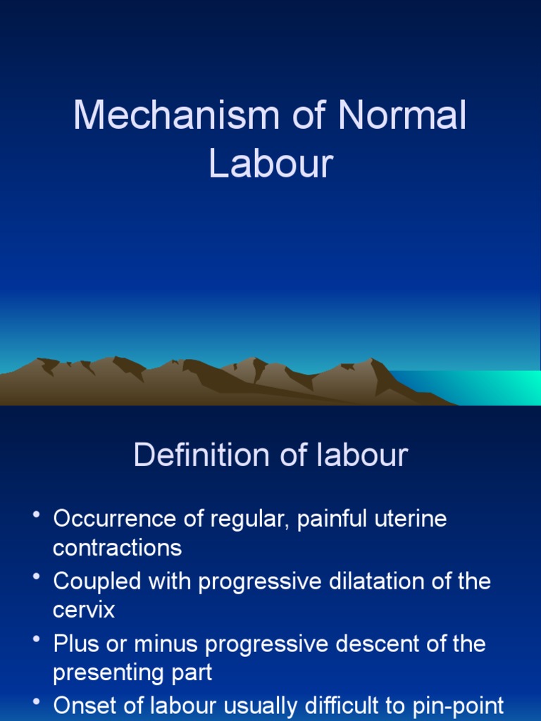 Mechanism of Normal Labour | PDF | Childbirth | Pelvis