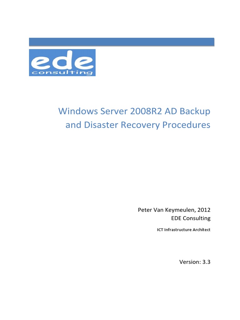 Windows Server 2008R2 AD Backup and Disaster Recovery Procedures | PDF | Active Directory | Backup