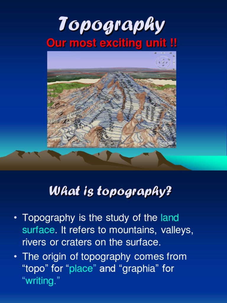 Our Most Exciting Unit !!: Topography | PDF | Science & Mathematics